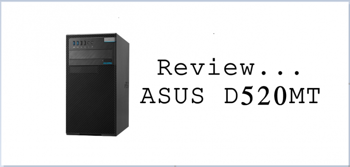 Review ASUS D520MT - Extreme IT