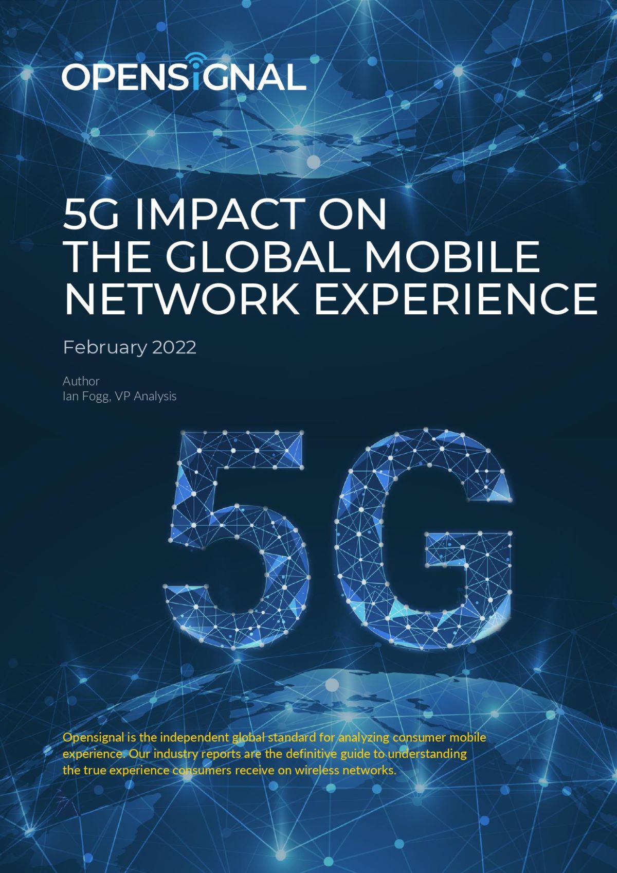 Opensignal เผยรายงาน “5G IMPACT ON THE GLOBAL MOBILE NETWORK EXPERIENCE ...